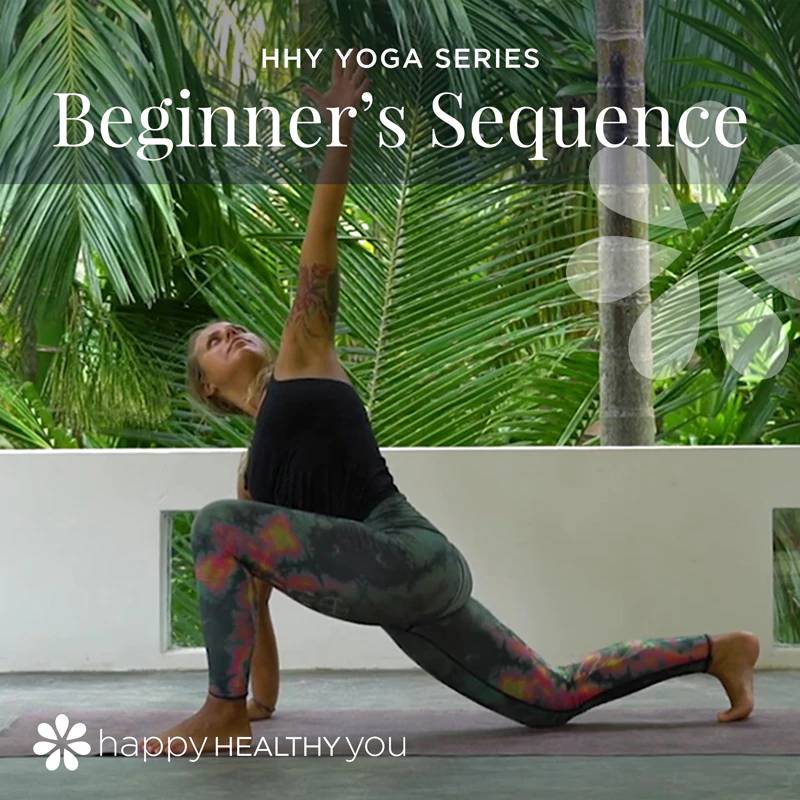 Yoga Series - Happy Healthy You
